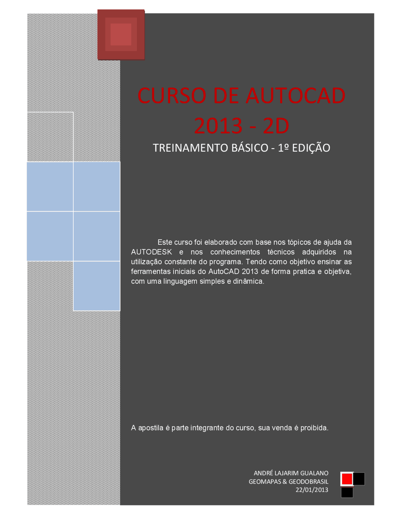 Apostila-AutoCAD Basico-2013 - Apostila-AutoCAD Basico-2013 - Docsity