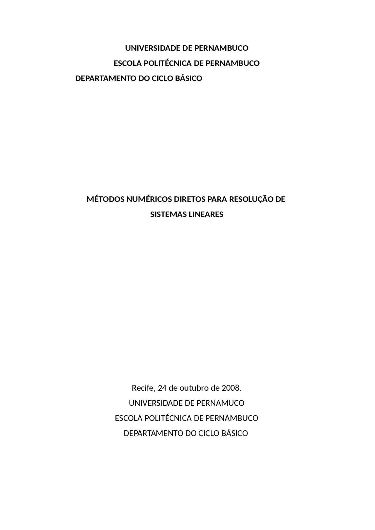 Métodos Numéricos Diretos Para Resolução De Sistemas Lineares
