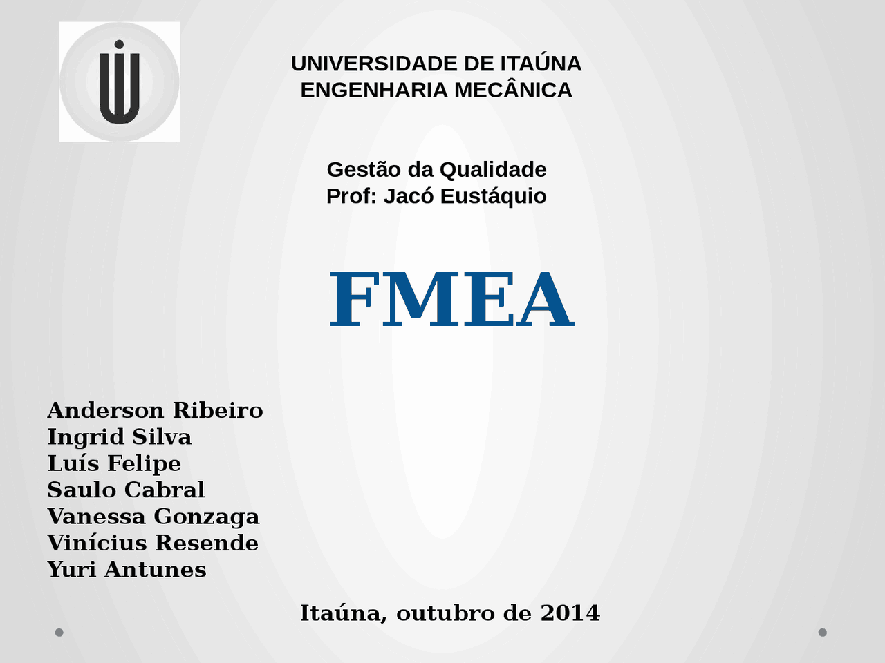 Apresentação Fmea Ideal Trabalho Sobre Fmea Apresentado Ao Curso De