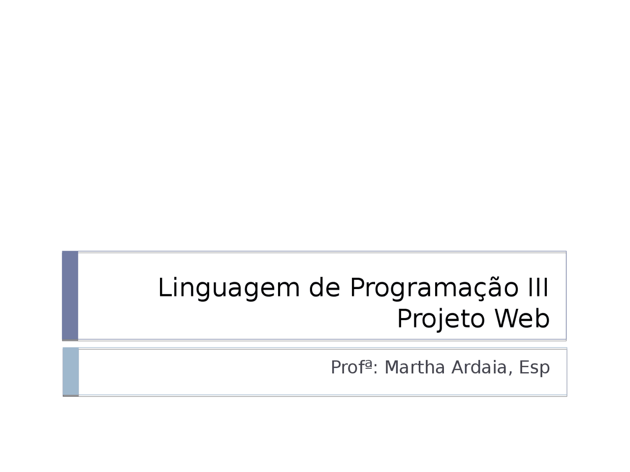 Aula 02 Projeto Web Projeto Web Docsity