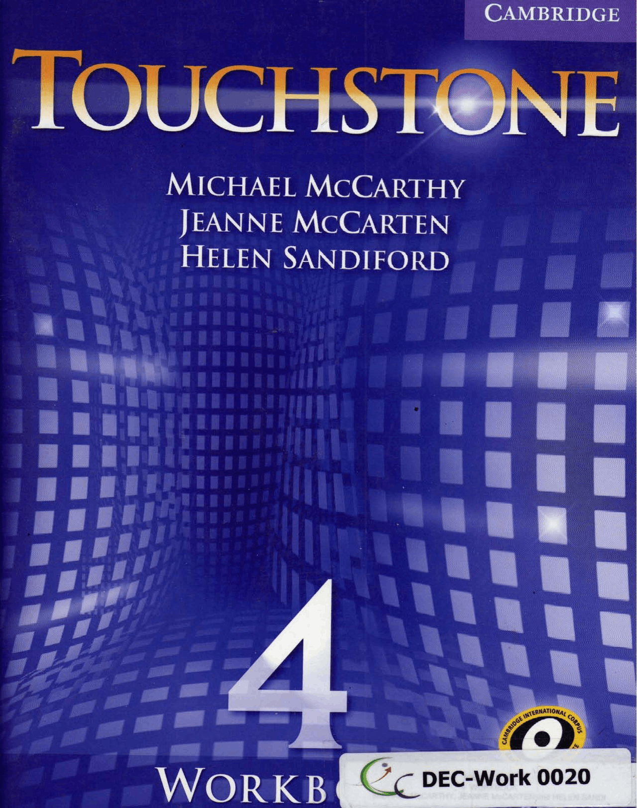 Touchstone Workbook - touchstone workbook 4 - Curso de Inglês | Docsity