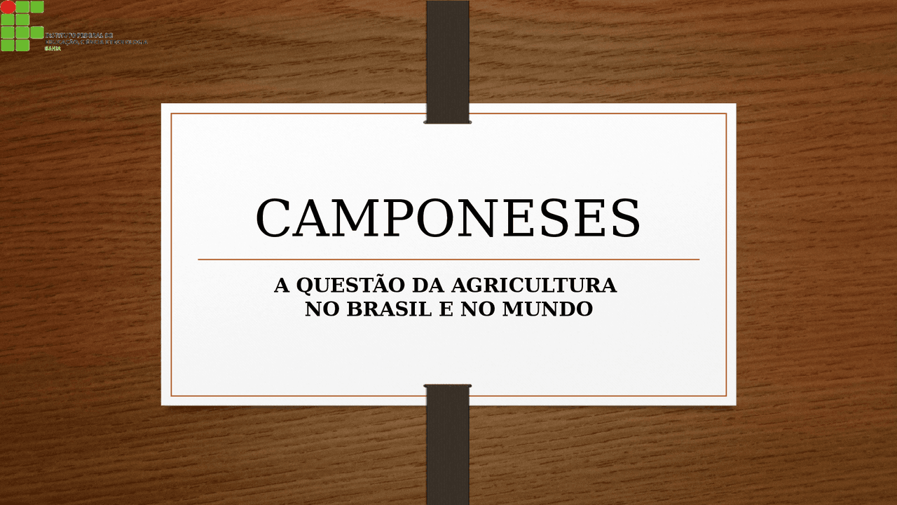 Camponeses: A QUESTÃO DA AGRICULTURA NO BRASIL E NO MUNDO - A ...