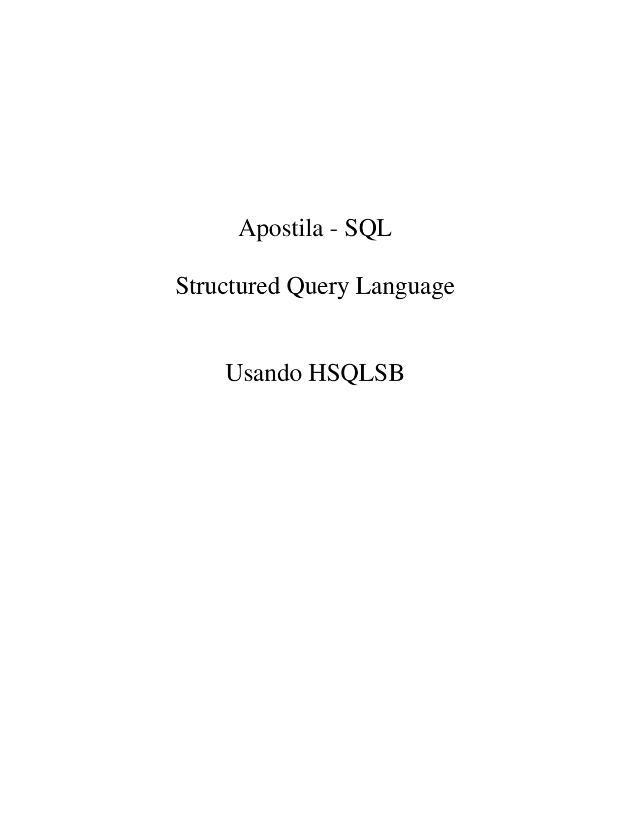 Apostila SQL - FAETEC - Apostila SQL - FAETEC - Docsity