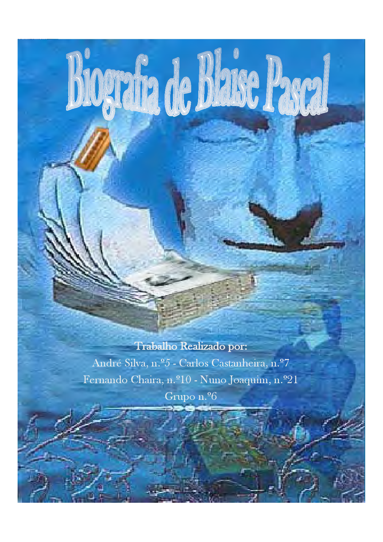 Biografia de Blaise Pascal - Percurso de vida de Blaise Pascal e a ...