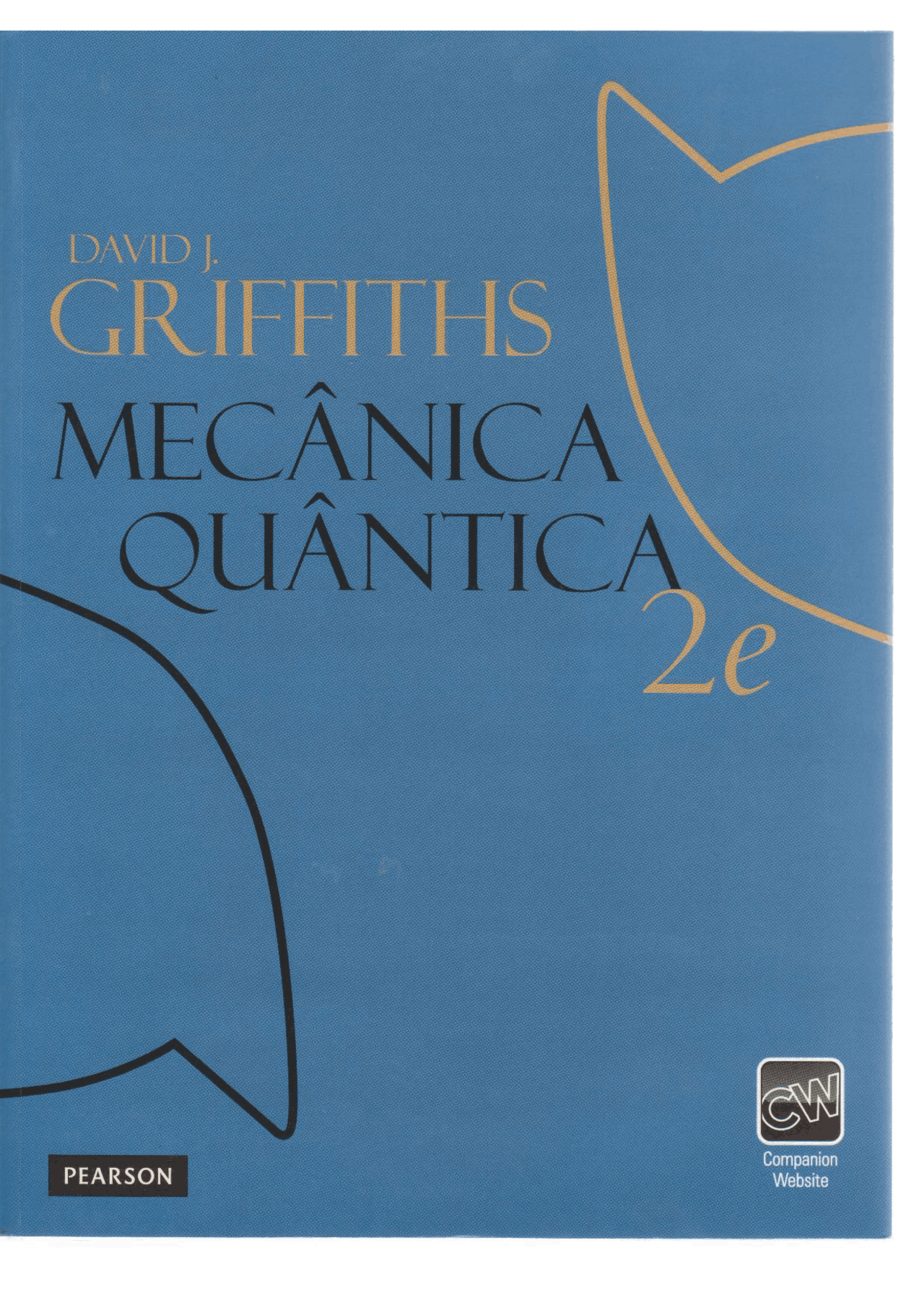 Griffiths, David J. - Mecanica Quantica - Mecanica Quantica - Docsity