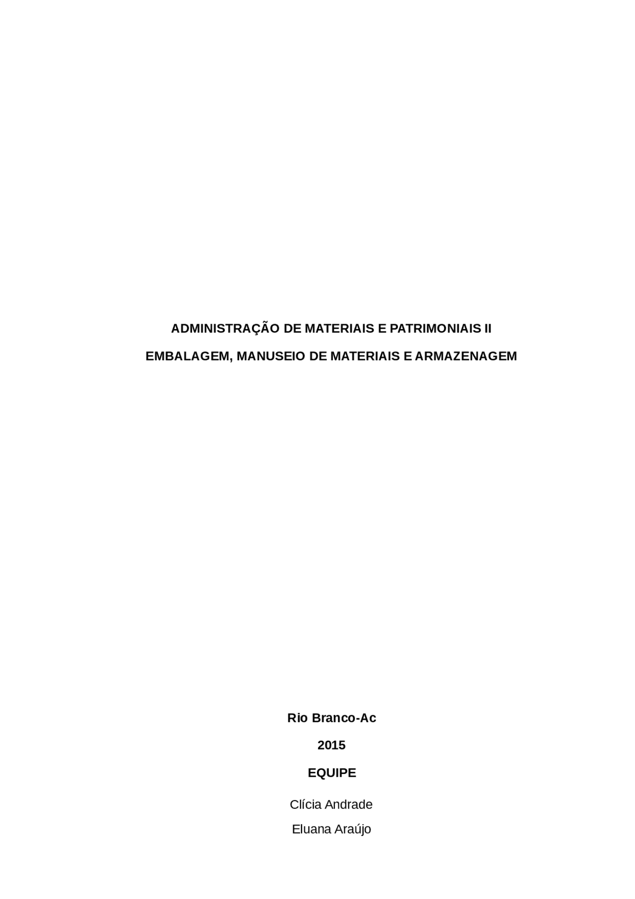 Trabalho De Embalagem E Manuseio De Materiais Ii Cinthia Embalagem