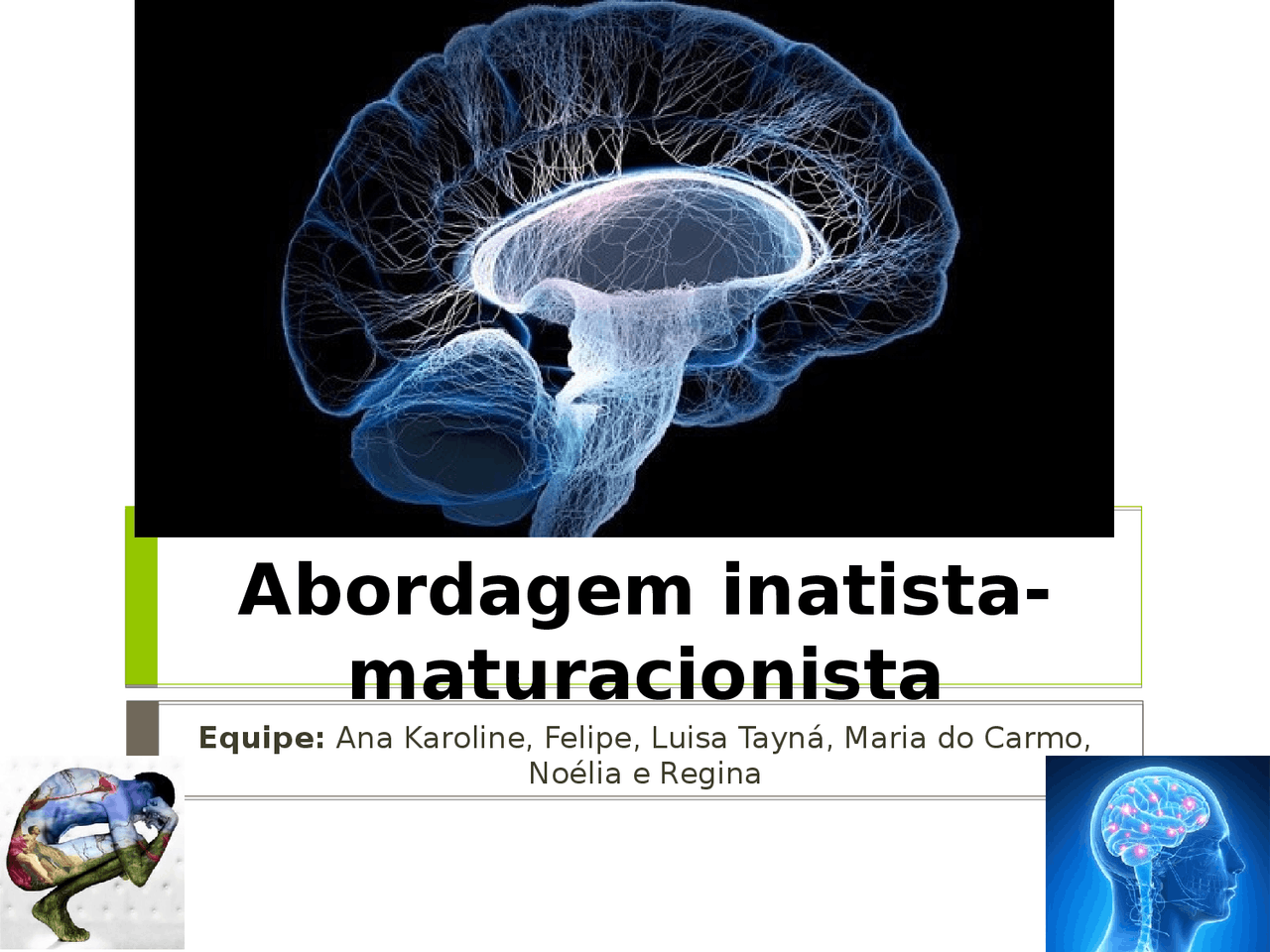 Abordagem inatista-maturacionista - Abordagem inatista-maturacionista ...