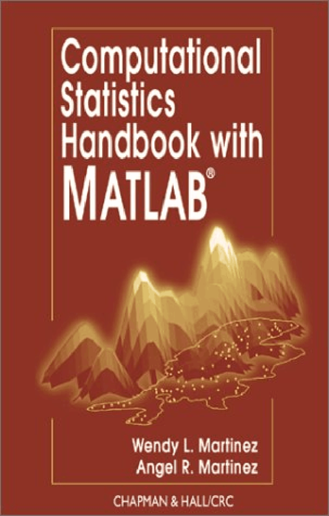 Computational Statistics Handbook With Matlab Martinez