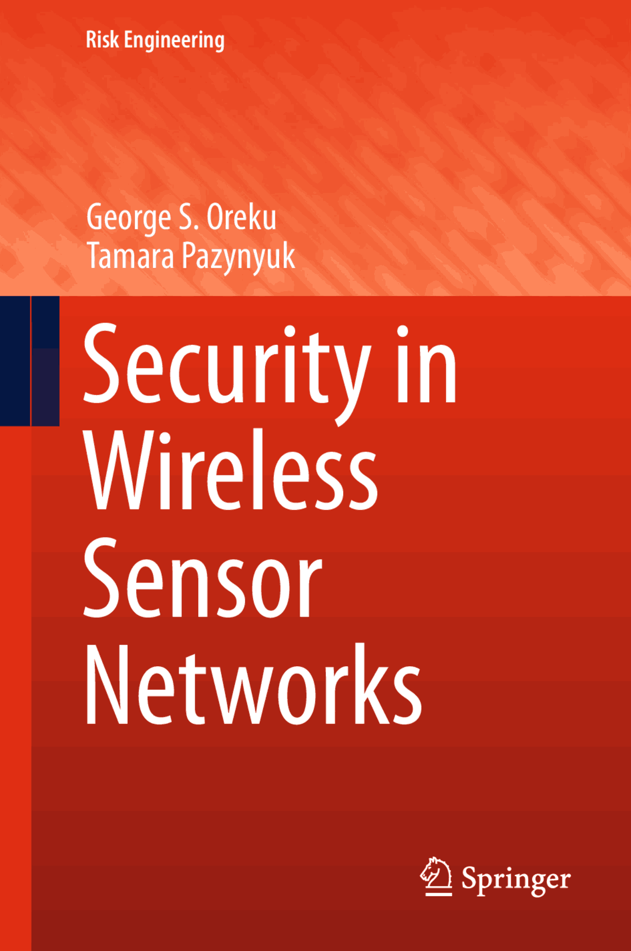 Security In Wireless Sensor Networks Security In Wireless Sensor