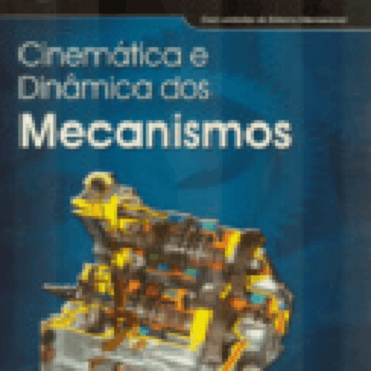 Cinemática e dinamica - robert norton - foto - Cinemática e dinamica - robert norton | Docsity