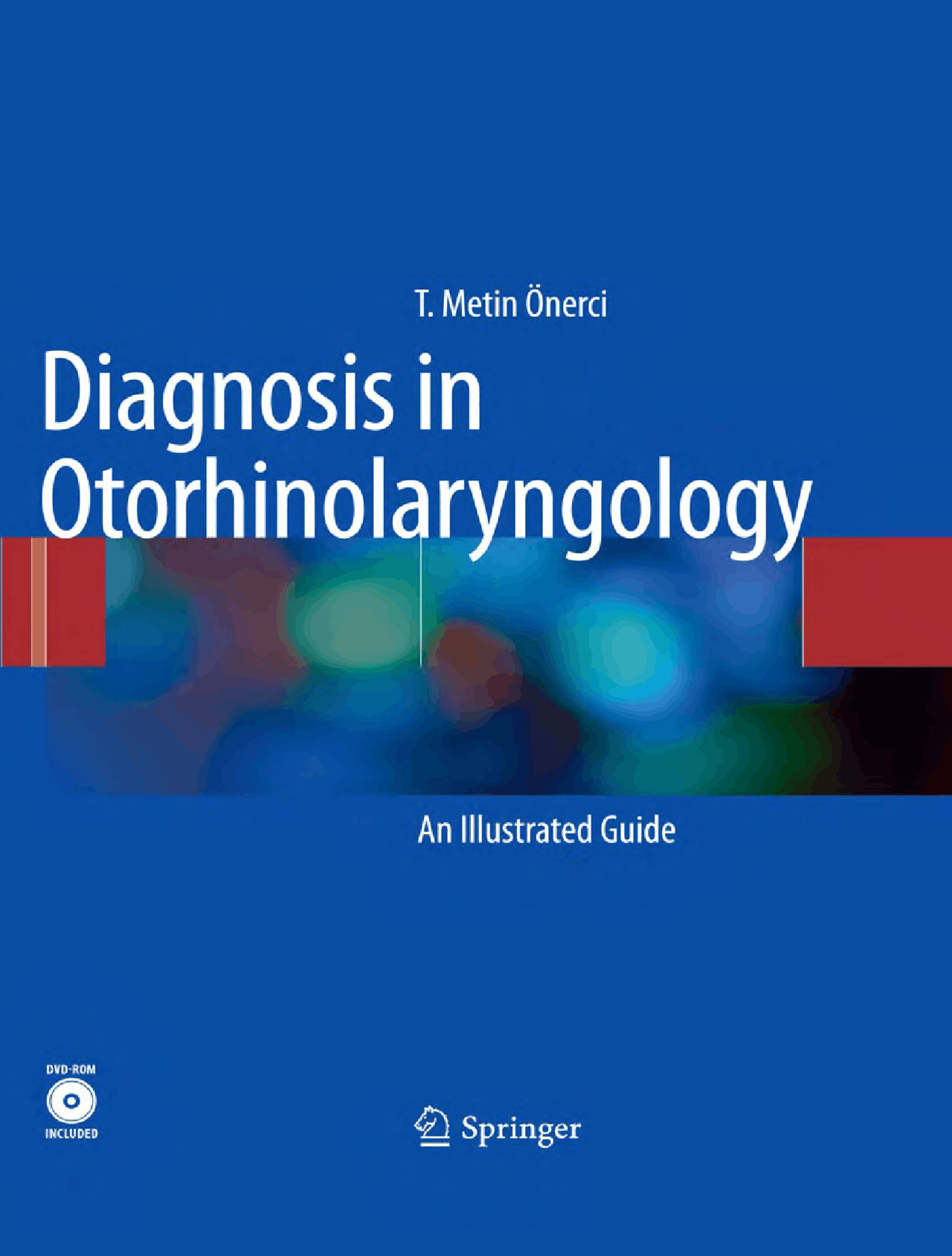Diagnosis in Otorhinolaryngology - diagnósticos em otorrinolaringologia ...