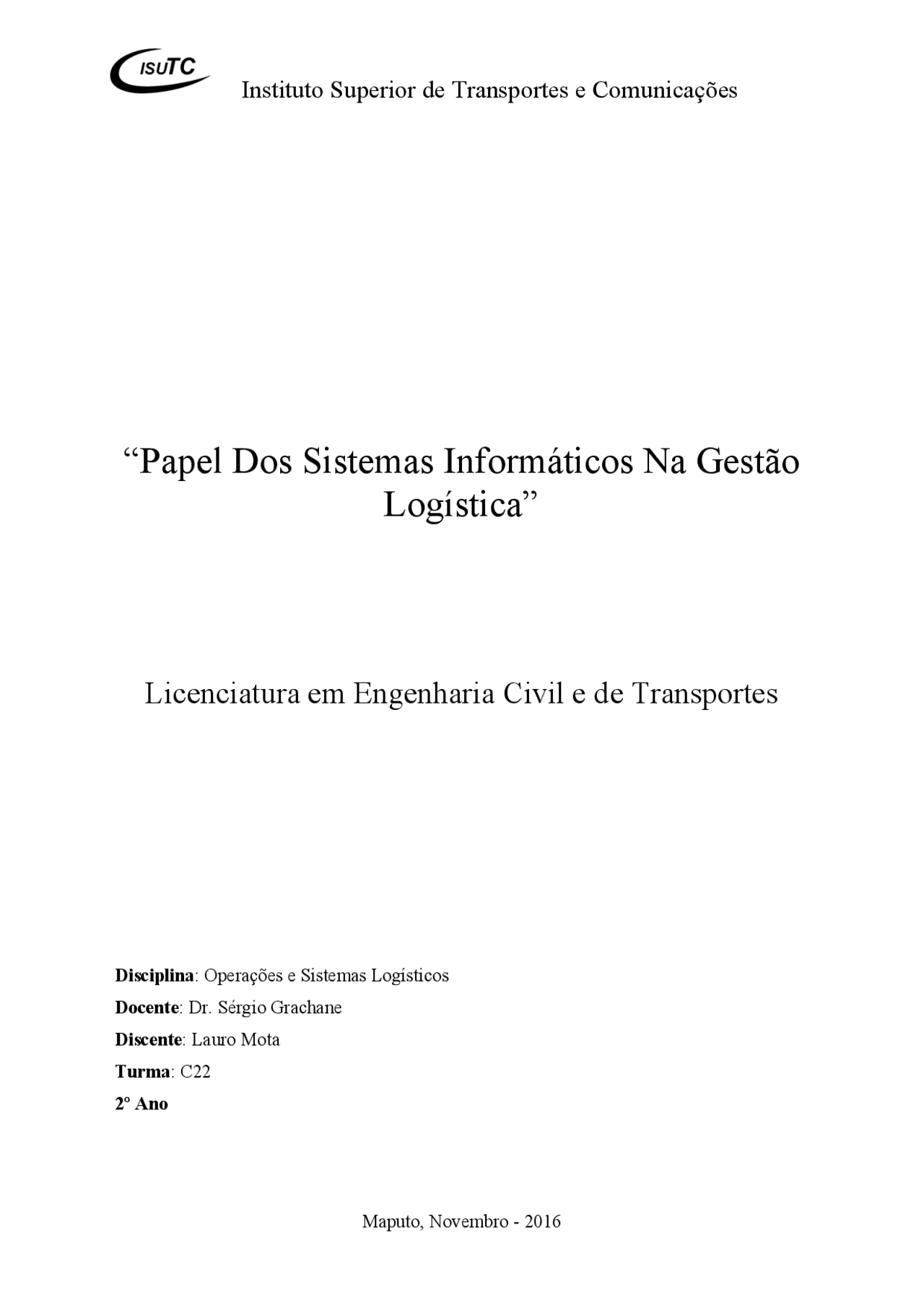 Sistemas de Informação (Logística) - ISUTC - Trabalho de investigação ...
