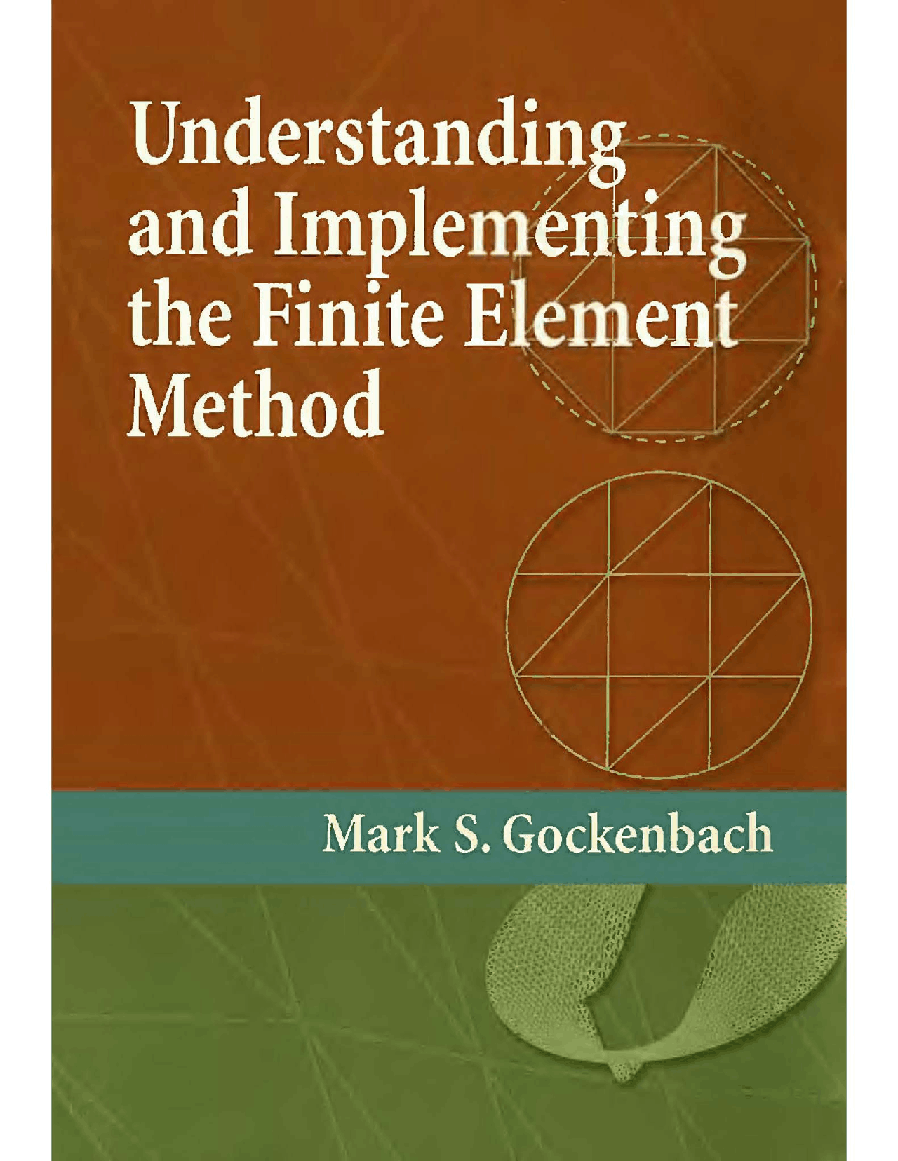 Understanding And Implementing The Finite Element Method M