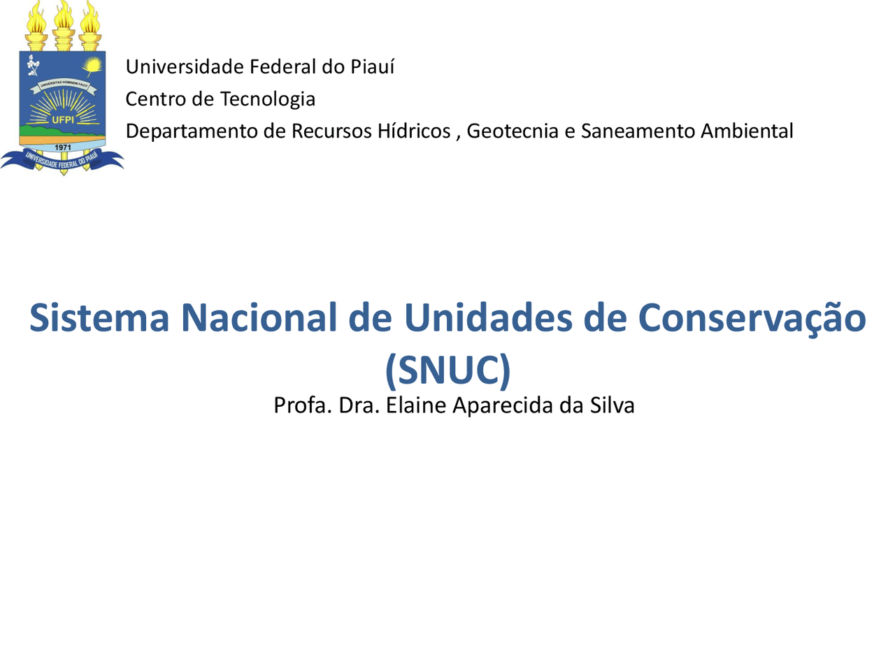 SNUC SLIDES - O Sistema Nacional de Unidades de Conservação (SNUC - LEI ...