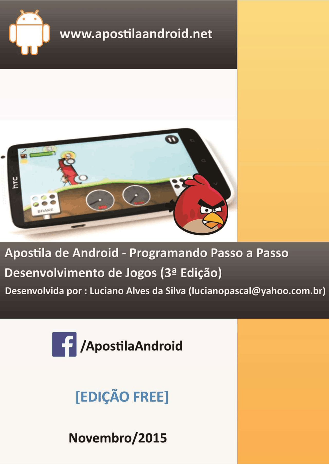 Apostila android desenvolvimento jogos 3 edicao free - Apostila destinada ao ensino - Docsity