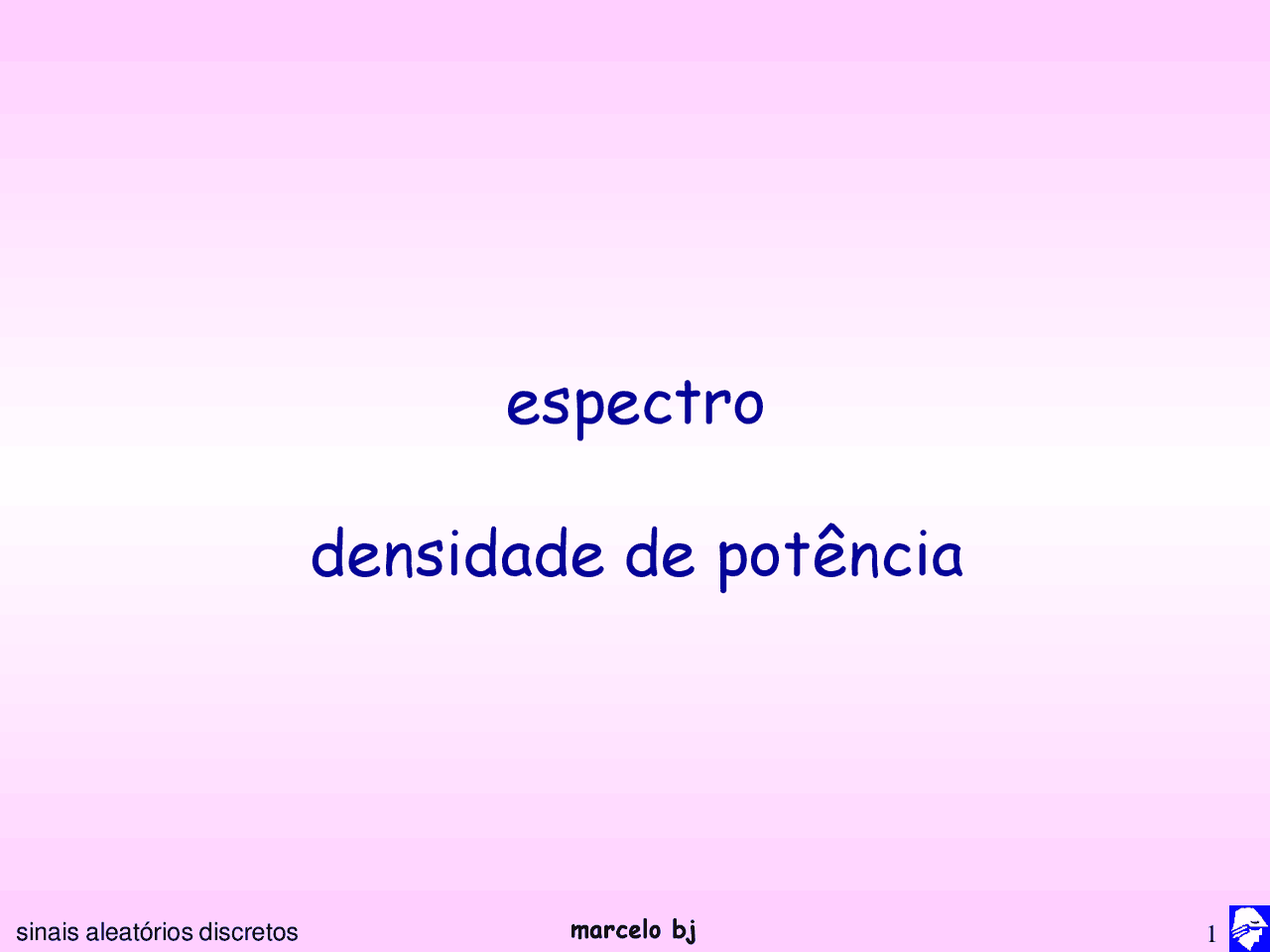 01 resumo sinal aleat discr - sinais aleatórios - Docsity