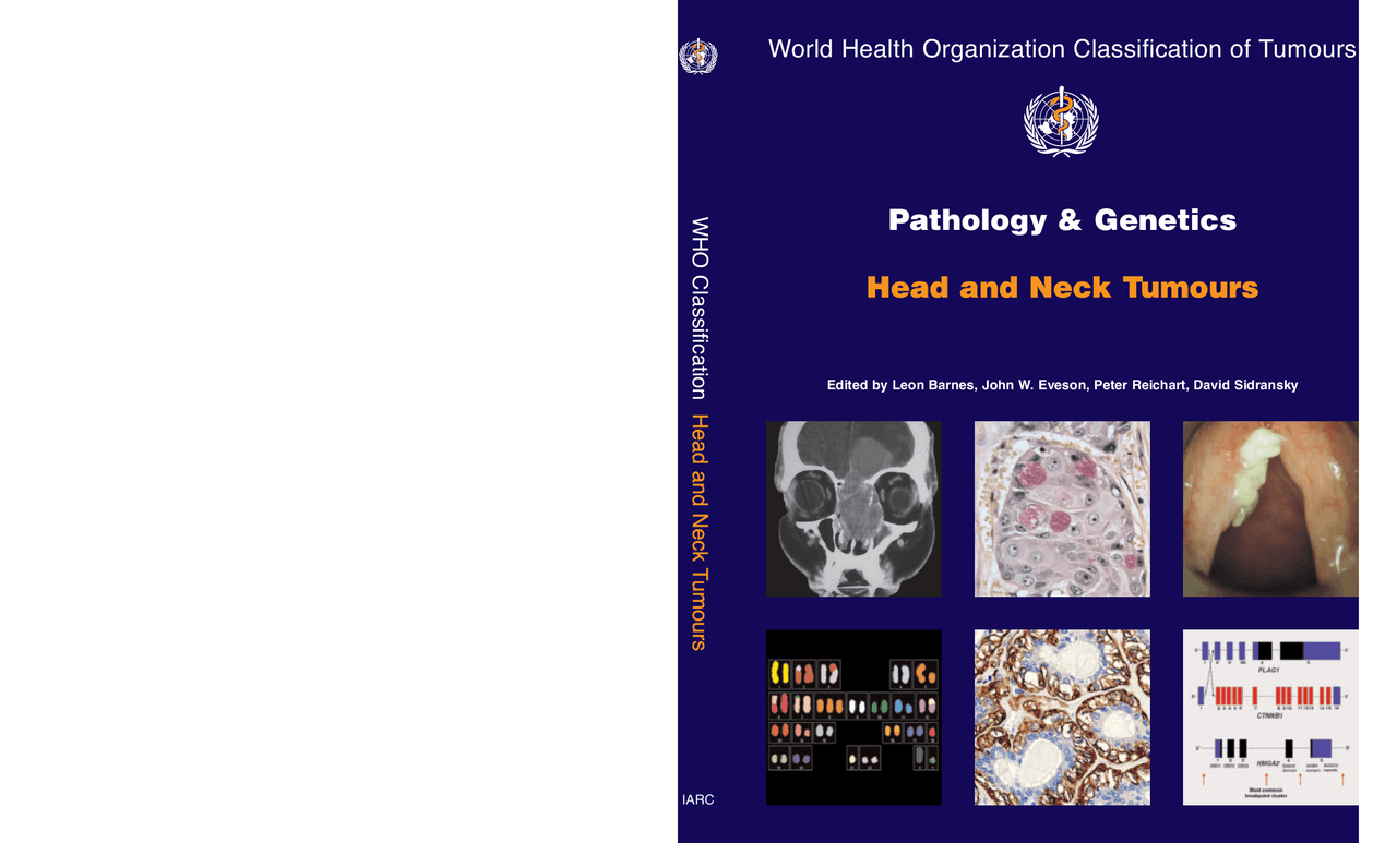 WHO Pathology and Genetics of Head and Neck Tumours 2005 Pg ...