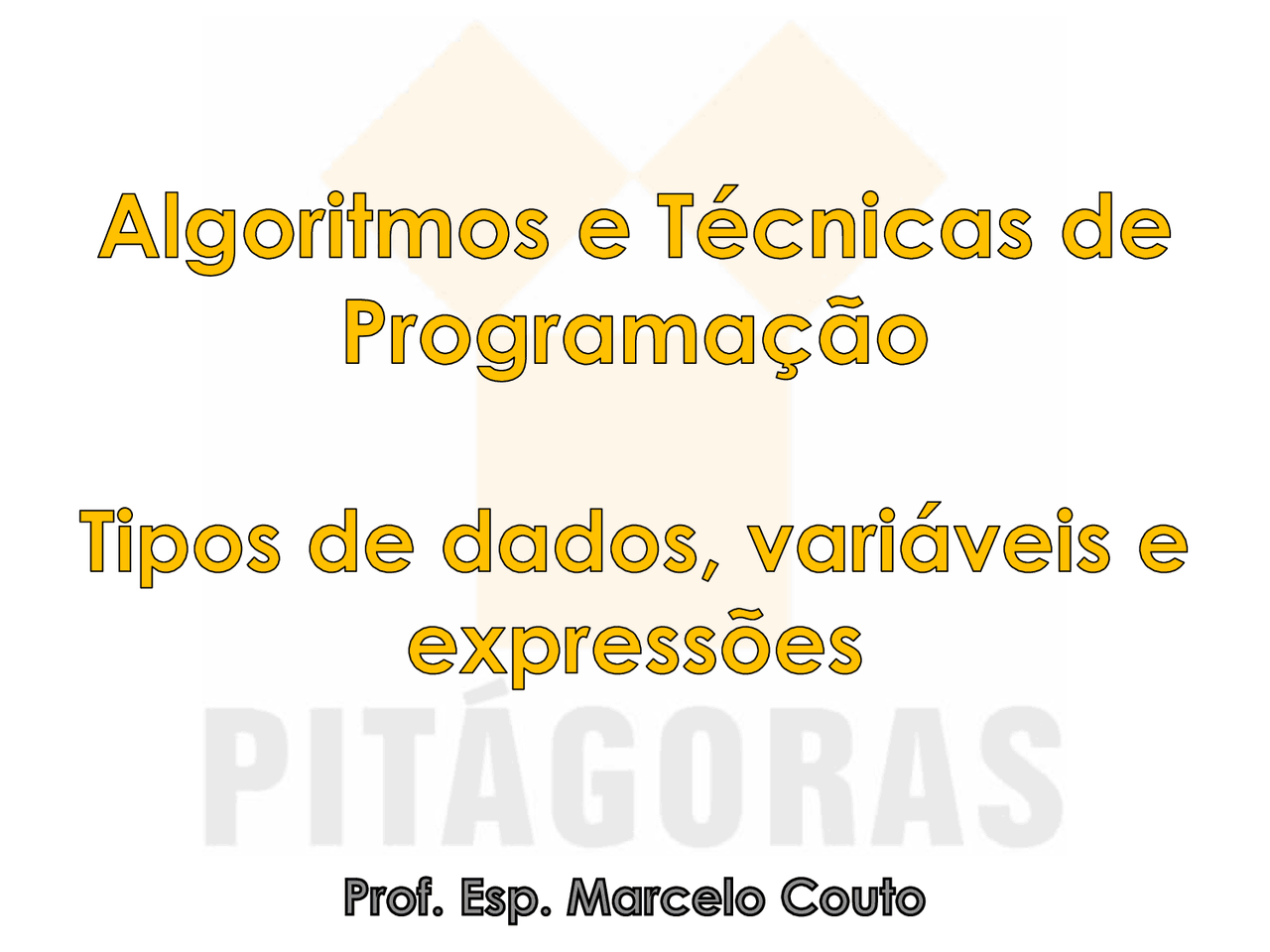 Aula02 (ALG) - Tipos de dados e expressões - Aula 02 - Tipos de dados ...