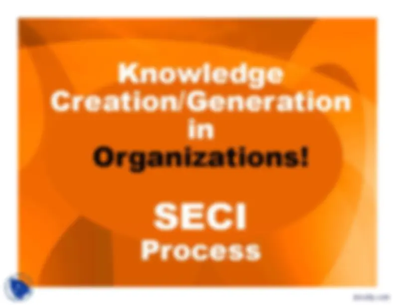 Nonaka Seci Model-Knowledge Management-Lecture Slides | Slides Knowledge Management | Docsity