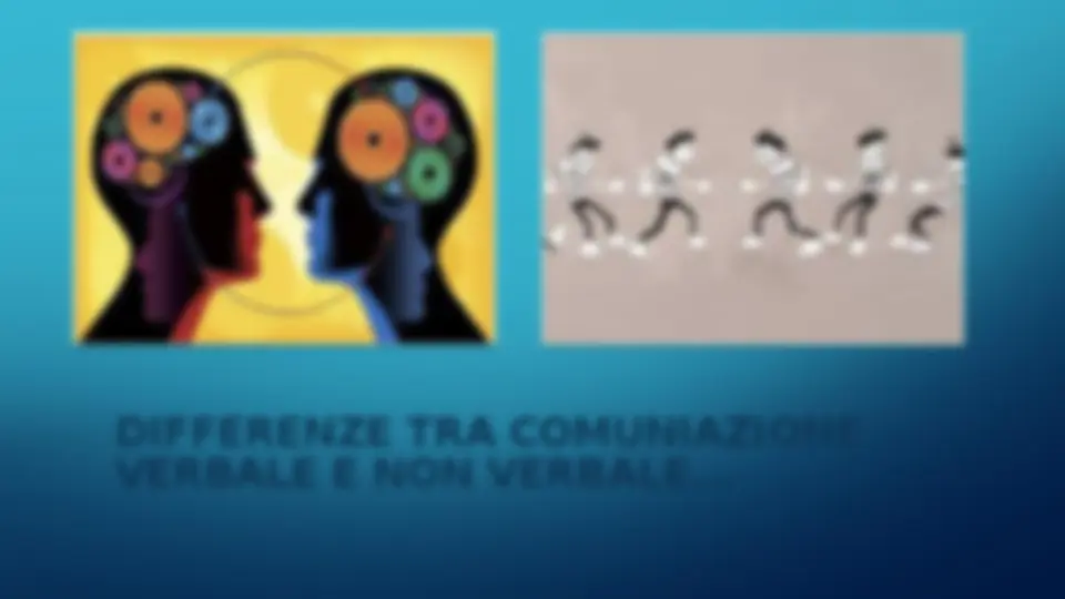Il Linguaggio del Corpo: Comunicazione Verbale e Non Verbale | Slide di ...