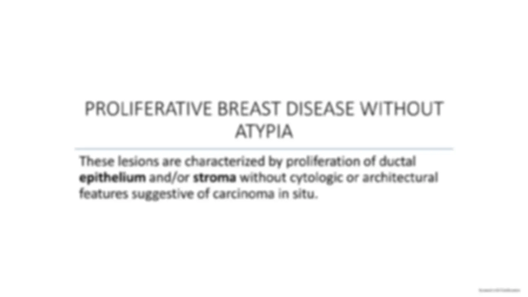 Benign breats epithelial lesions patho | Slides Pathology | Docsity