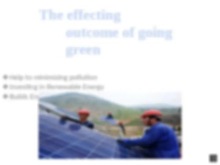 Week 7 ENGL-216- presentation The Cost and benefits Of going green ...