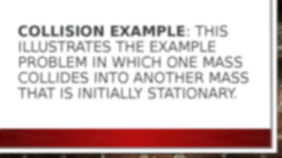 Presentation on collision Physics | Study Guides, Projects, Research Physics | Docsity