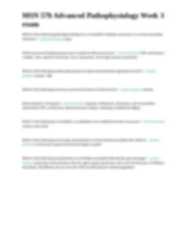 MSN 570 Advanced Pathophysiology Week 3 exam | Exams Nursing | Docsity