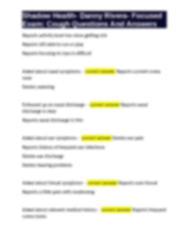 Shadow Health- Danny Rivera- Focused Exam: Cough Questions And Answers ...