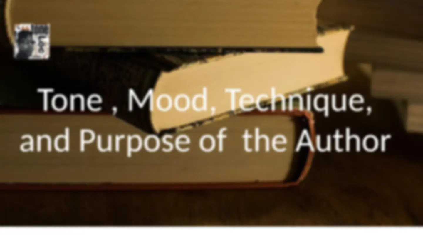 Understanding Tone, Mood, Technique, and Purpose in Literature | Slides ...