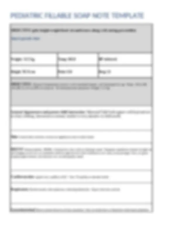 PEDIATRIC FILLABLE SOAP NOTE TEMPLATE | Exams Nursing | Docsity