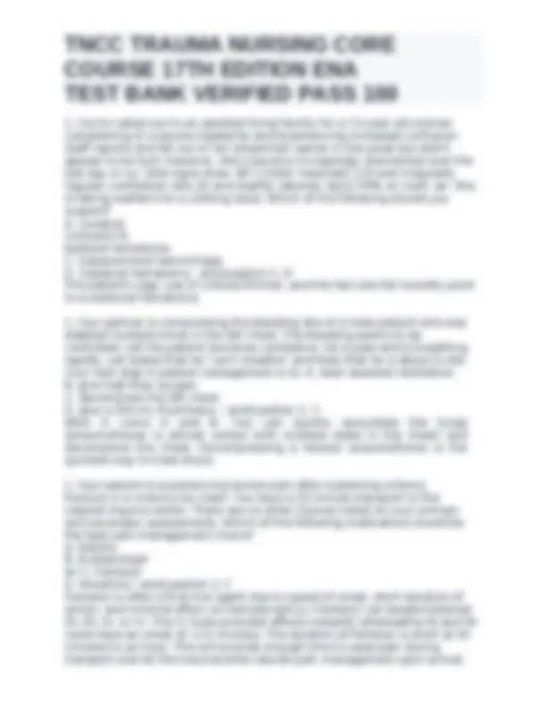 TNCC TRAUMA NURSING CORE COURSE 17TH EDITION ENA TEST BANK VERIFIED ...