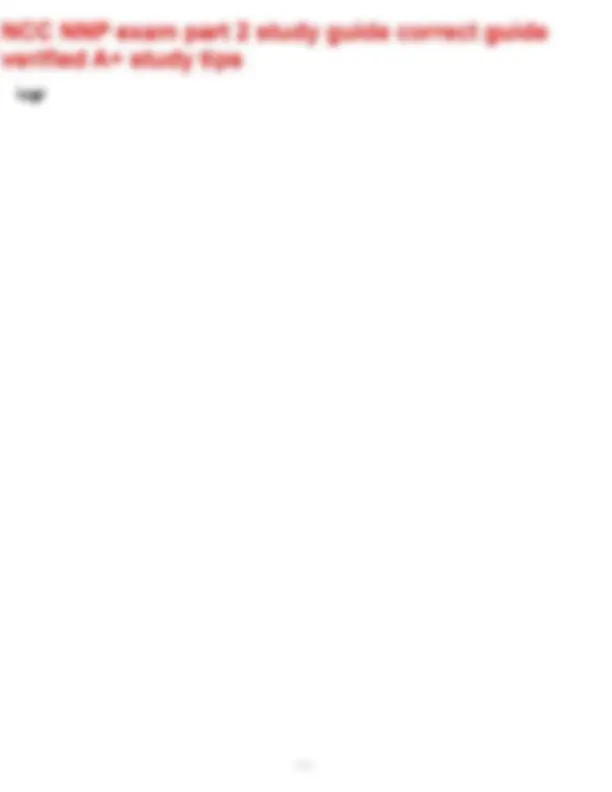 NCC NNP exam part 2 study guide correct guide verified A+ study tips ...
