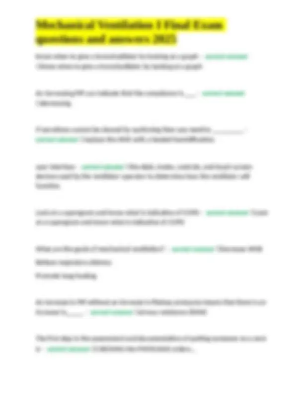 Mechanical Ventilation I Final Exam Questions and Answers | Exams Nursing | Docsity