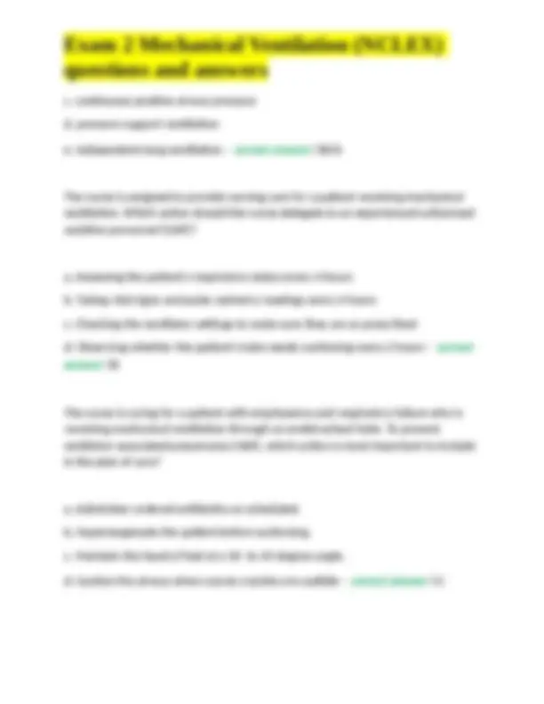 Exam 2 Mechanical Ventilation (NCLEX) questions and answers | Exams ...