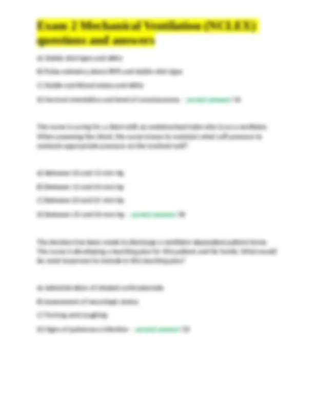 Exam 2 Mechanical Ventilation (NCLEX) questions and answers | Exams ...