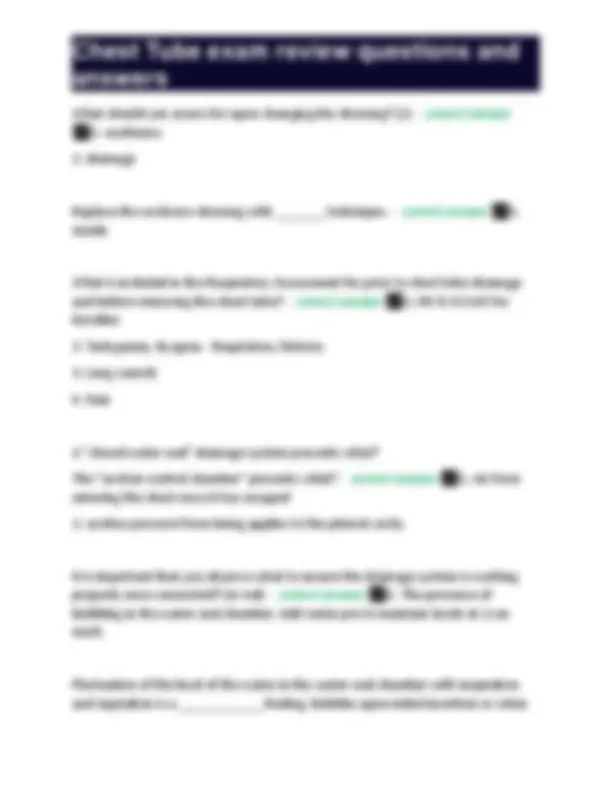 Chest Tube exam review questions and answers. | Quizzes Nursing | Docsity