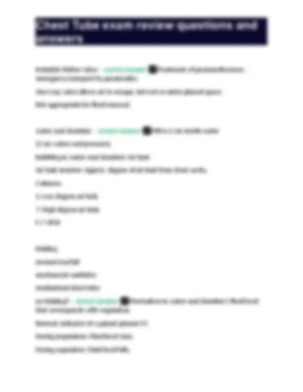 Chest Tube exam review questions and answers. | Quizzes Nursing | Docsity