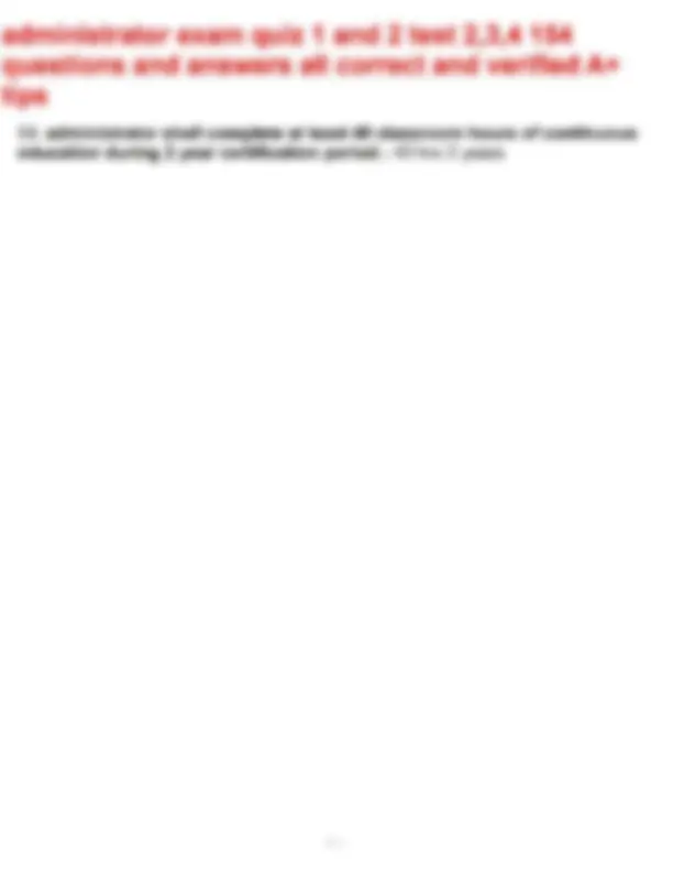 administrator exam quiz 1 and 2 test 2,3,4 154 questions and answers ...