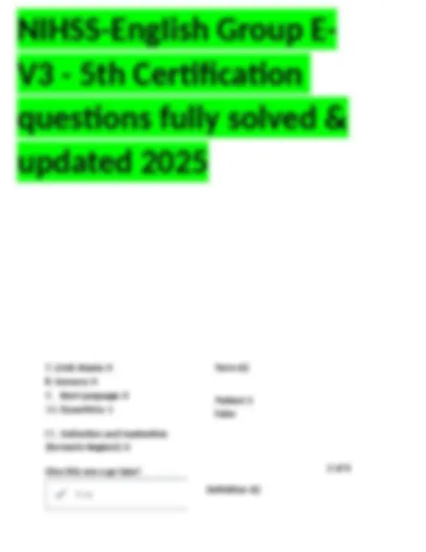 NIHSS-EngIish Group E-V3 - 5th Certification questions fully solved & updated 2025.docx | Exams ...