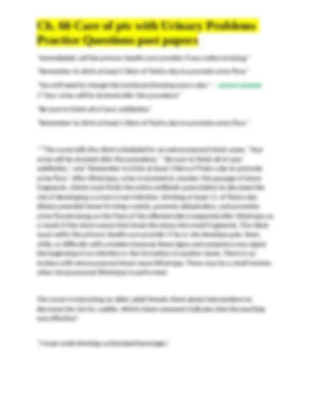 Ch. 66 Care of pts with Urinary Problems Practice Questions past papers ...