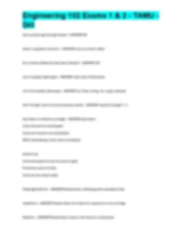 Engineering 102 Exams 1 & 2 - TAMU - Ijaz | Exams Engineering | Docsity