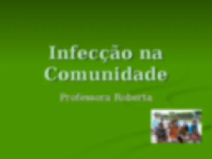 AULA - O Processo Infeccioso - ClII - Clínica médica II | Docsity