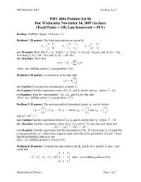 Practice Assignment 6 - Introduction to Quantum Mechanics I | PHY 4604 - Docsity
