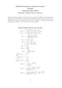 Introduction to Quantum Mechanics - Final Exam Solutions 2004 | PHY 4604 - Docsity