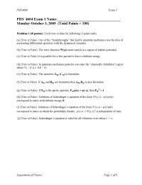 Introduction to Quantum Mechanics - Past Exam Problems | PHY 4604 - Docsity