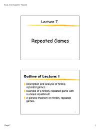 Repeated Games on Game Theory - Notes | ECON 414 - Docsity