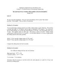 Manufacturing Processes and Engineering - Quiz 3 | ME 4210 - Docsity