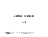 Casting Processes and Manufacturing Processes and Engineering - Notes ...