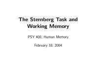 The Sternberg Task and Working Memory - Selected Topics | PSY 400 - Docsity